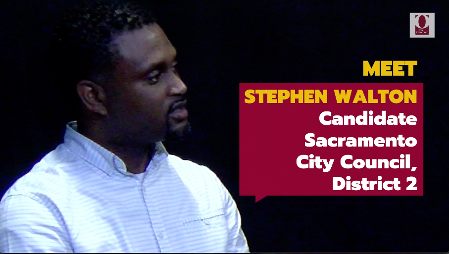 Stephen Walton: Candidate for Sacramento City Council, Dist. 2 - The ...